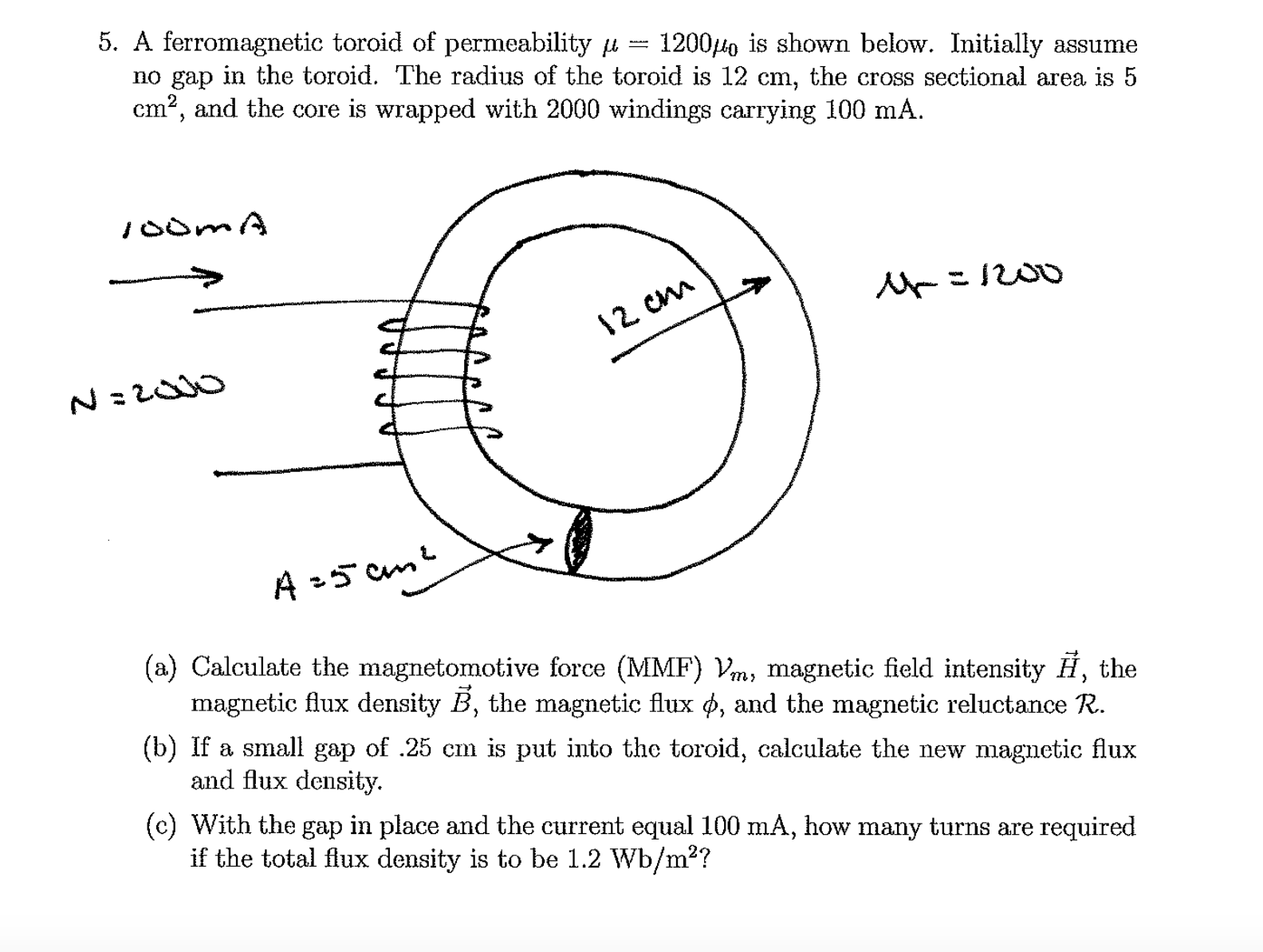 Solved A ferromagnetic toroid of permeability mu = 1200 mu 0 | Chegg.com