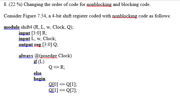 Solved 8. (22 %) Changing the order of code for nonblocking | Chegg.com