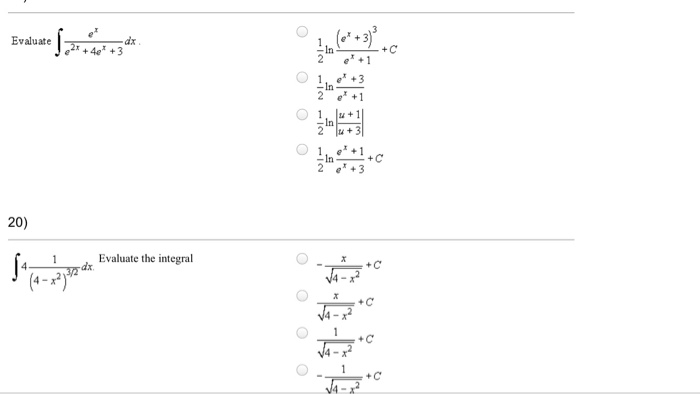 Solved Evaluate integral e^x/e^2x + 4e^x + 3 dx. 1/2 ln | Chegg.com