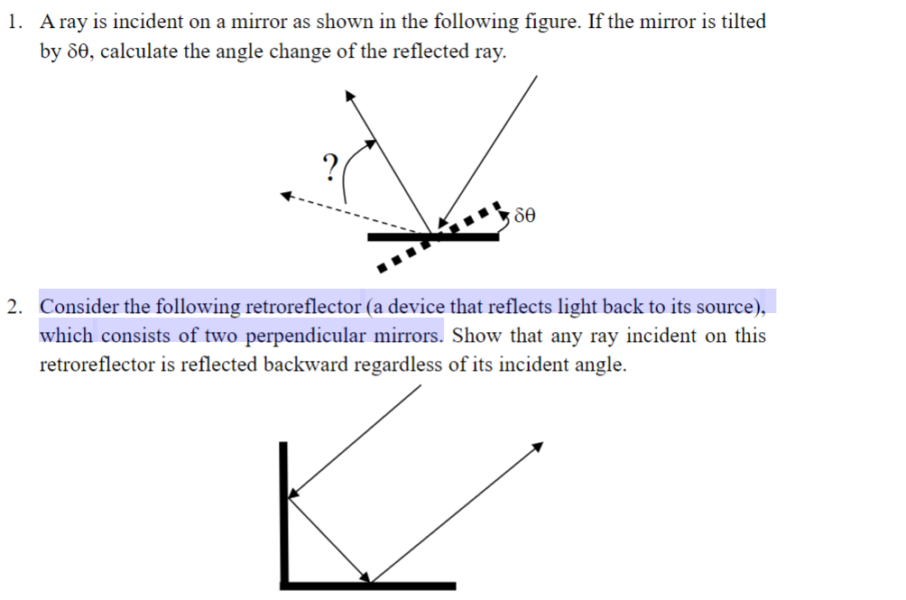 Solved A ray is incident on a mirror as shown in the | Chegg.com