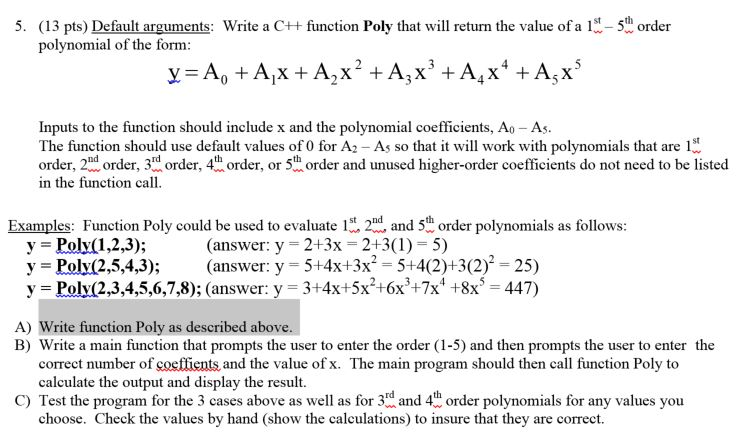 Solved polynomial of the form: Inputs to the function should | Chegg.com