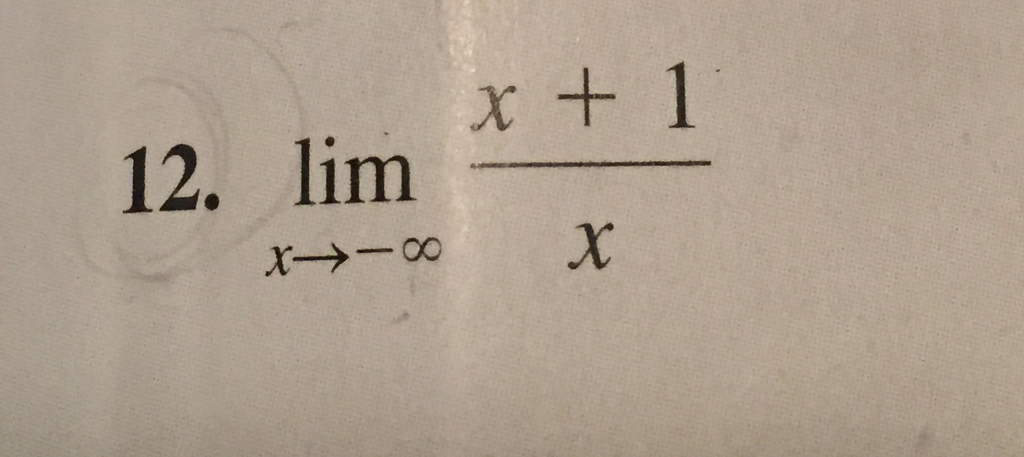 Solved x + 1 12. lim | Chegg.com
