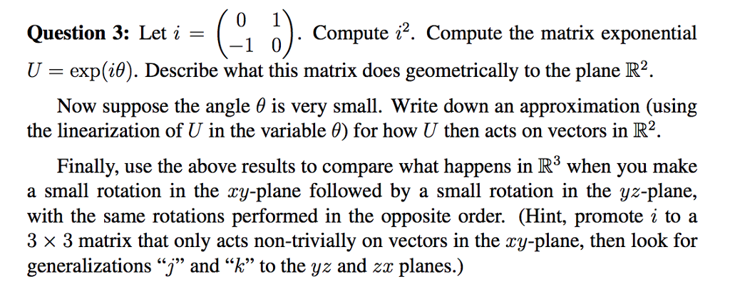 Question 3: Let「 Compute i2. Compute the matrix | Chegg.com