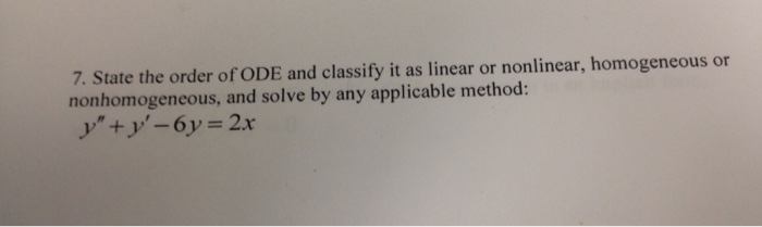 Solved State the order of ODE and classify it as linear or | Chegg.com