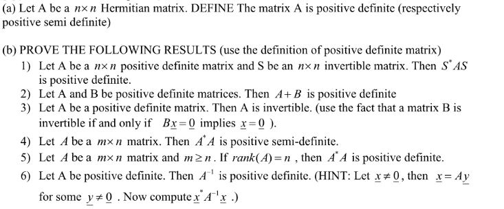 Solved Let A be a n Times n Hermitian matrix. DEFINE The | Chegg.com