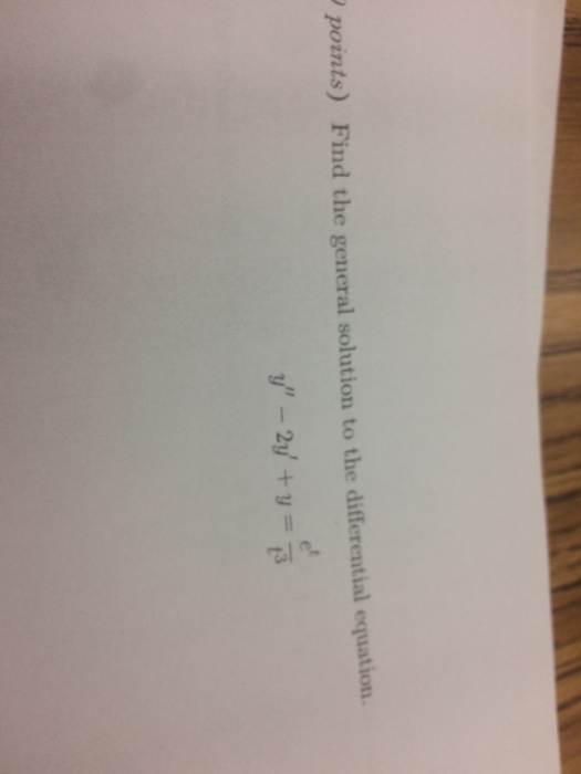 Solved Find the general solution to the differential | Chegg.com