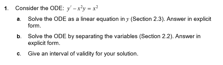 Solved 1. Consider the ODE: y-ry-x2 Solve the ODE as a | Chegg.com