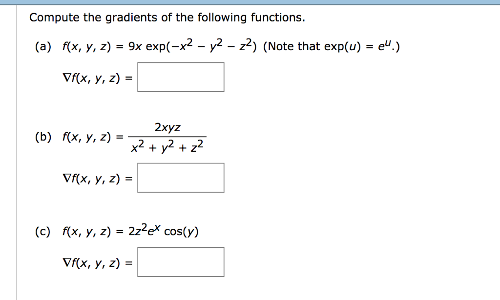 Solved Compute the gradients of the following functions. (a) | Chegg.com
