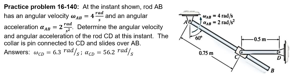 Solved Practice problem 16-140: At the instant shown, rod AB | Chegg.com
