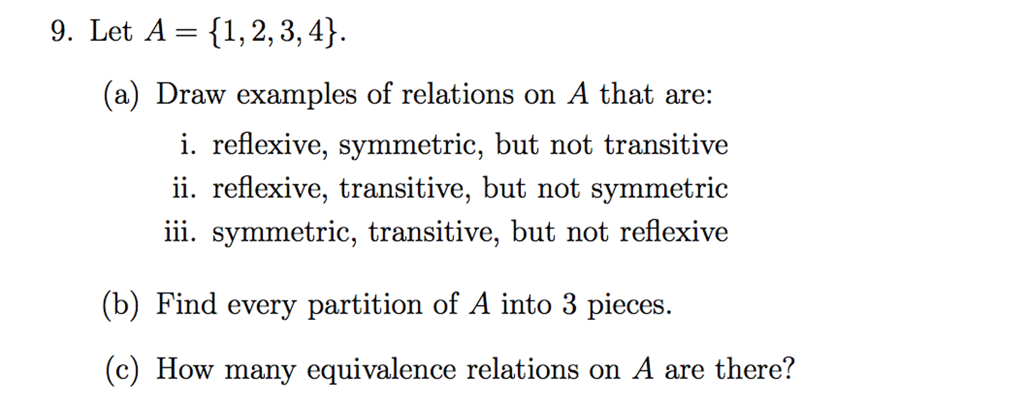 Solved Let A = {1, 2, 3, 4}. Draw examples of relations on | Chegg.com