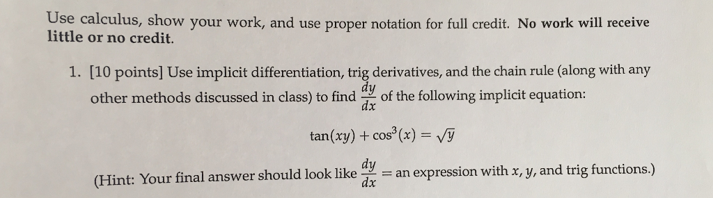 Solved Use calculus, show your work, and use proper notation | Chegg.com