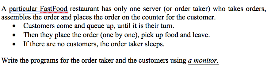 Solved A particular FastFood assembles the order and places | Chegg.com