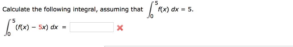 Solved Calculate the following integral, assuming that f(x) | Chegg.com