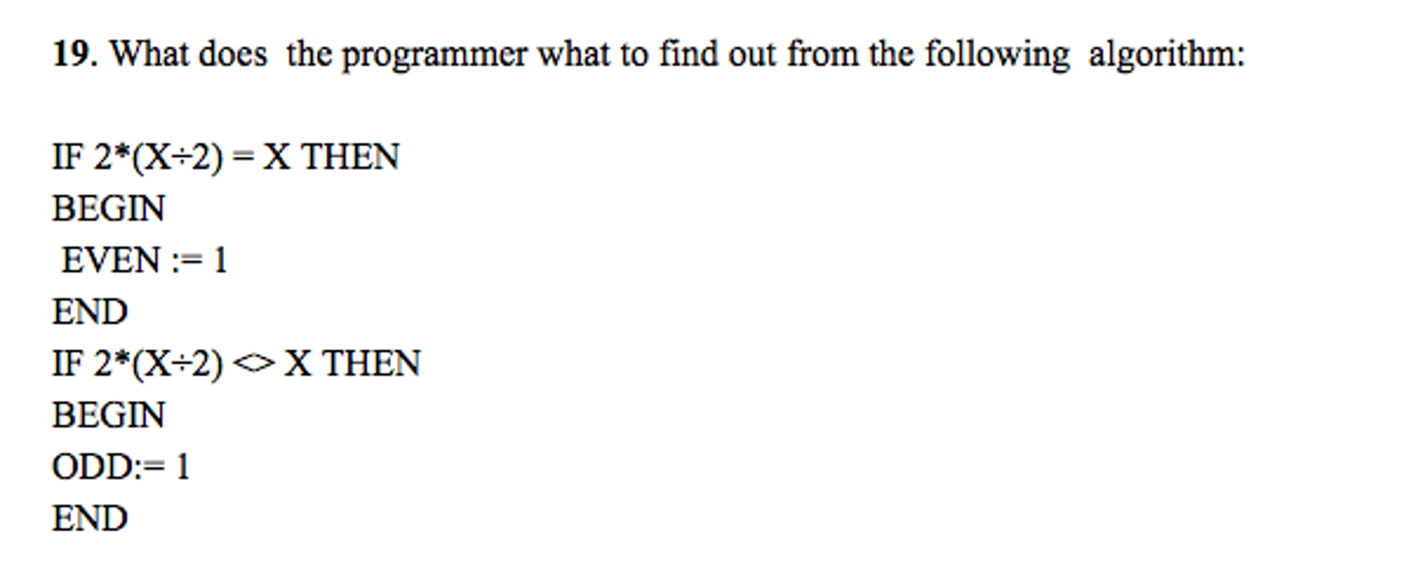 Solved What does the programmer what to find out from the | Chegg.com
