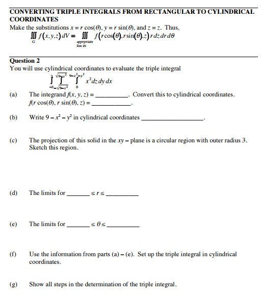 Solved CONVERTING TRIPLE INTEGRALS FROM RECTANGULAR TO | Chegg.com