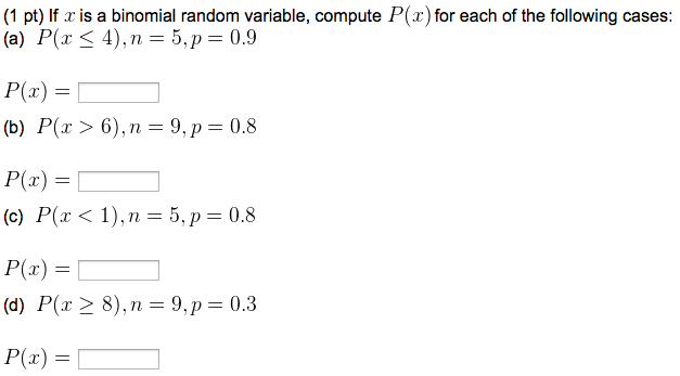 Solved If x is a binomial random variable, compute P(x)for | Chegg.com