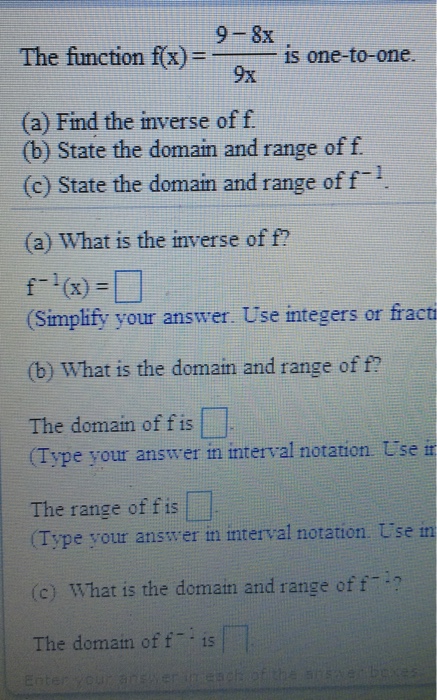 Solved The function f(x) = 9 - 8x/9x is one-to-one. Find | Chegg.com