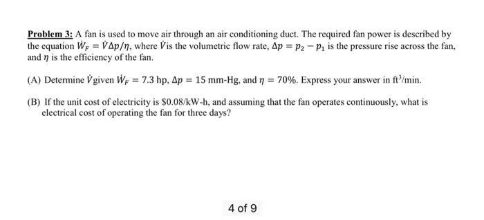 Solved A fan is used to move air through an air conditioning | Chegg.com