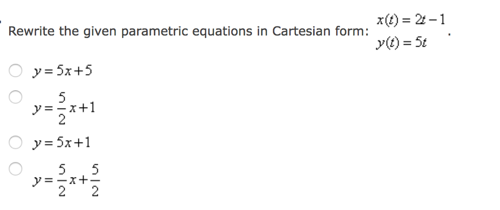 Solved Rewrite the given parametric equations in Cartesian | Chegg.com