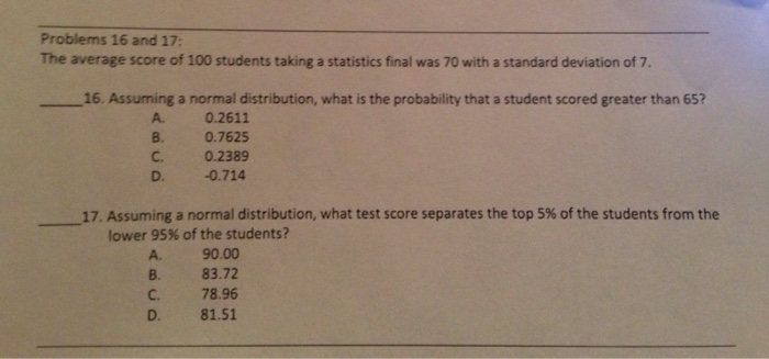 Solved Problem 16 and 17: The average score of 100 students | Chegg.com