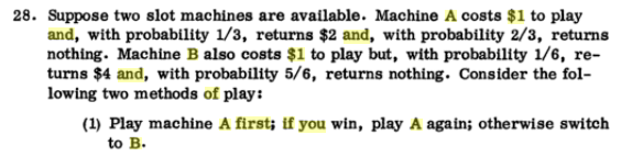 Solved 28. Suppose two slot machines are available. Machine | Chegg.com