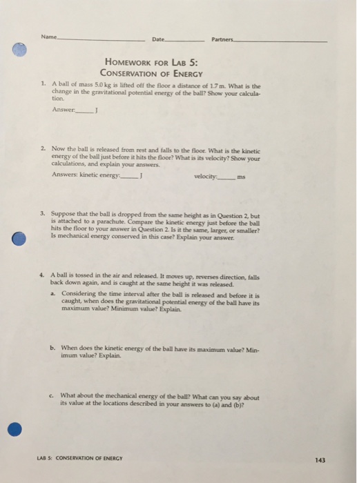 Solved Name Date Partners HOMEWORK FOR LAB 5 CONSERVATION OF | Chegg.com Solved Name Date Partners HOMEWORK FOR LAB 5 CONSERVATION OF | Chegg.com