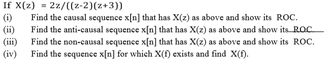 Solved Find the causal sequence x[n] that has X[z] as above | Chegg.com