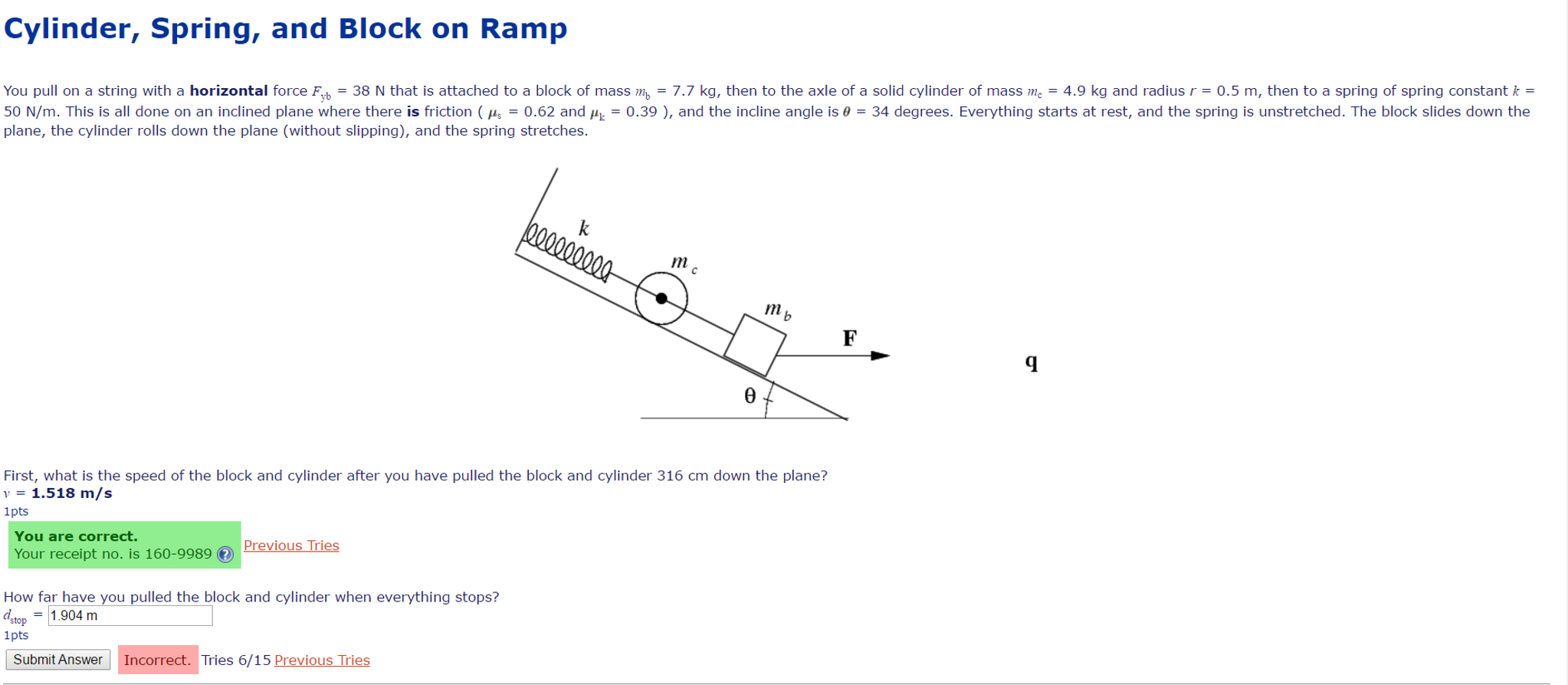 Solved Cylinder, Spring, and Block on Ramp You pull on a | Chegg.com