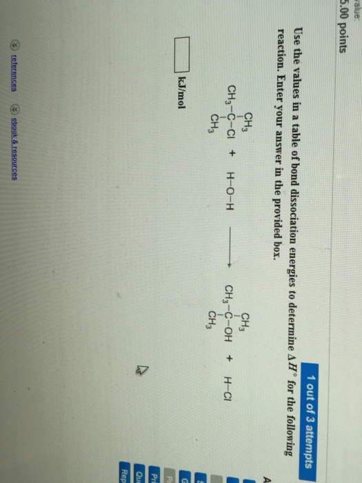 Use the values in a table of bond dissociation | Chegg.com