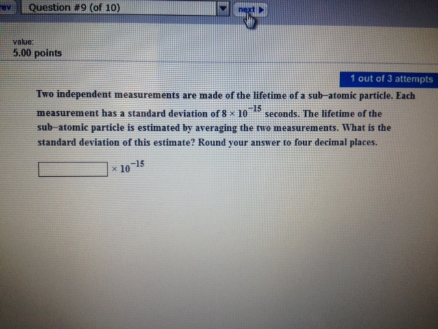 Solved Two independent measurements are made of the lifetime | Chegg.com