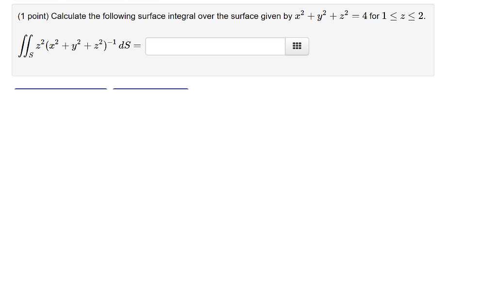 Solved Calculate the following surface integral over the | Chegg.com
