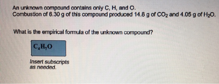 Solved An unknown compound contains only C, H, and O. | Chegg.com