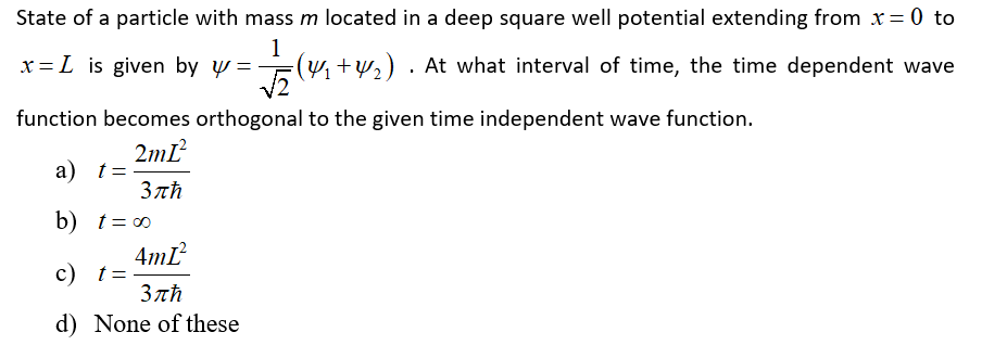 Solved State of a particle with mass m located in a deep | Chegg.com