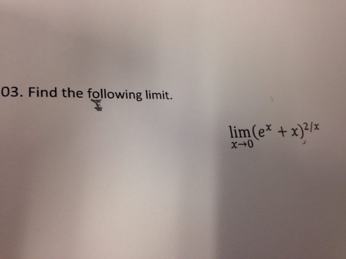 Solved Find the following limit. Lim x --> 0 (e^x + x)^2/x | Chegg.com