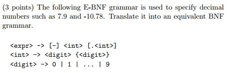 Solved (3 points) The following E-BNF grammar is used to | Chegg.com