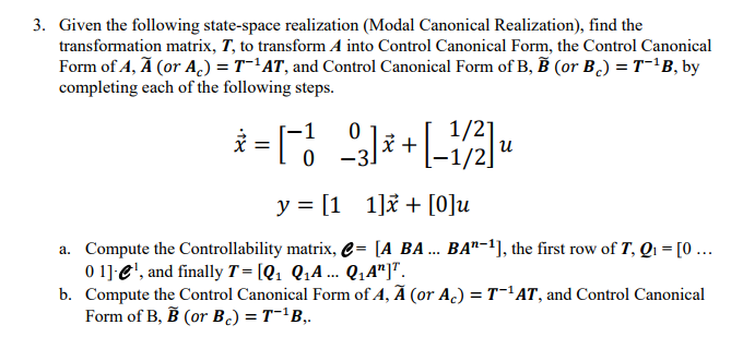 Solved Given The Following State Space Realization Modal