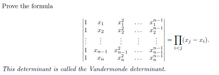 Solved Prove the formula This determinant is called the | Chegg.com