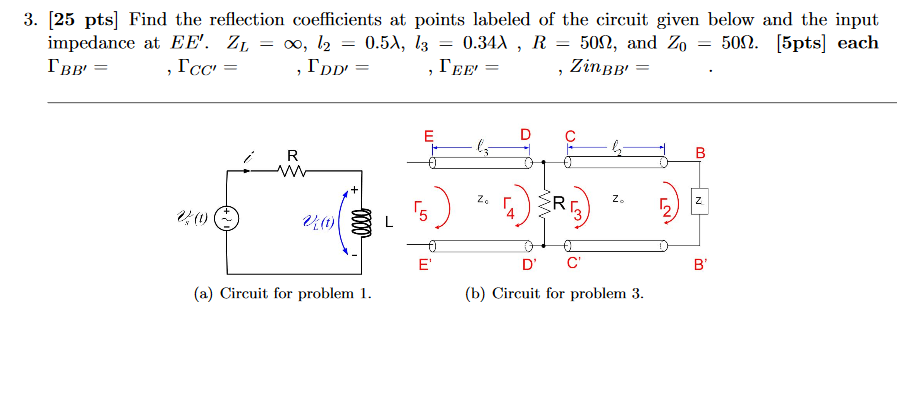 Solved 3. [25 pts] Find the reflection coefficients at | Chegg.com
