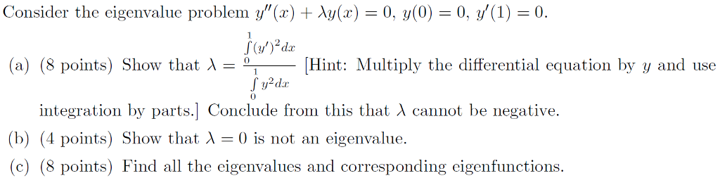 Solved Consider the eigenvalue problem y"(x) + ?y(x) = 0, | Chegg.com