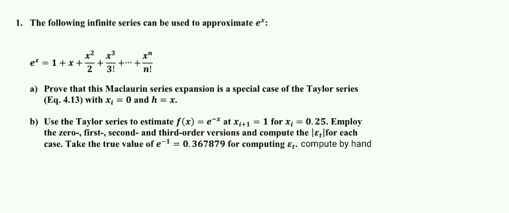 Solved The following infinite series can be used to | Chegg.com