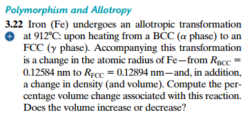 Solved Polymorphism and Allotropy 3.22 Iron (Fe) undergoes | Chegg.com