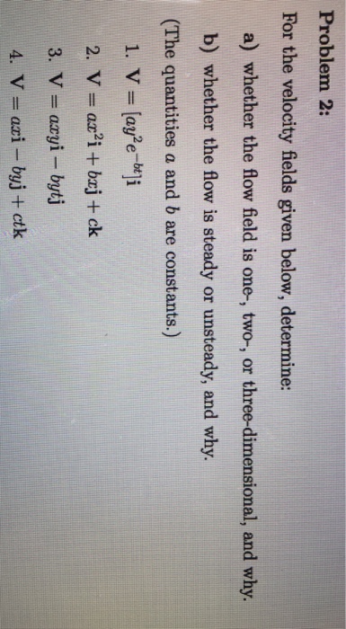 Solved For the velocity fields given below, determine: | Chegg.com