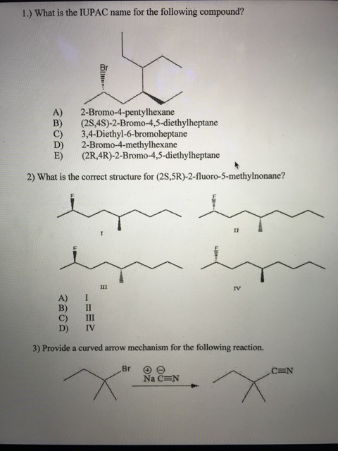 Solved What is the IUPAC name for the following compound? | Chegg.com