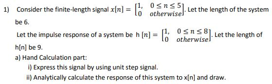 Solved 1) Consider the finite-length signal xln]- 0 | Chegg.com