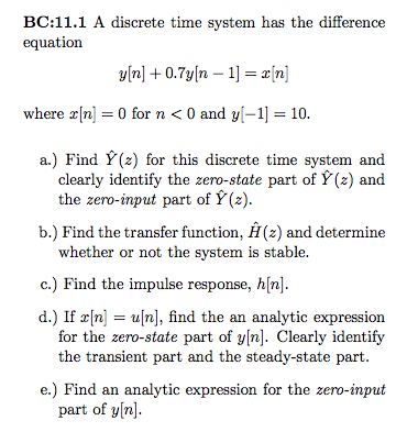 Solved A discrete time system has the difference equation | Chegg.com