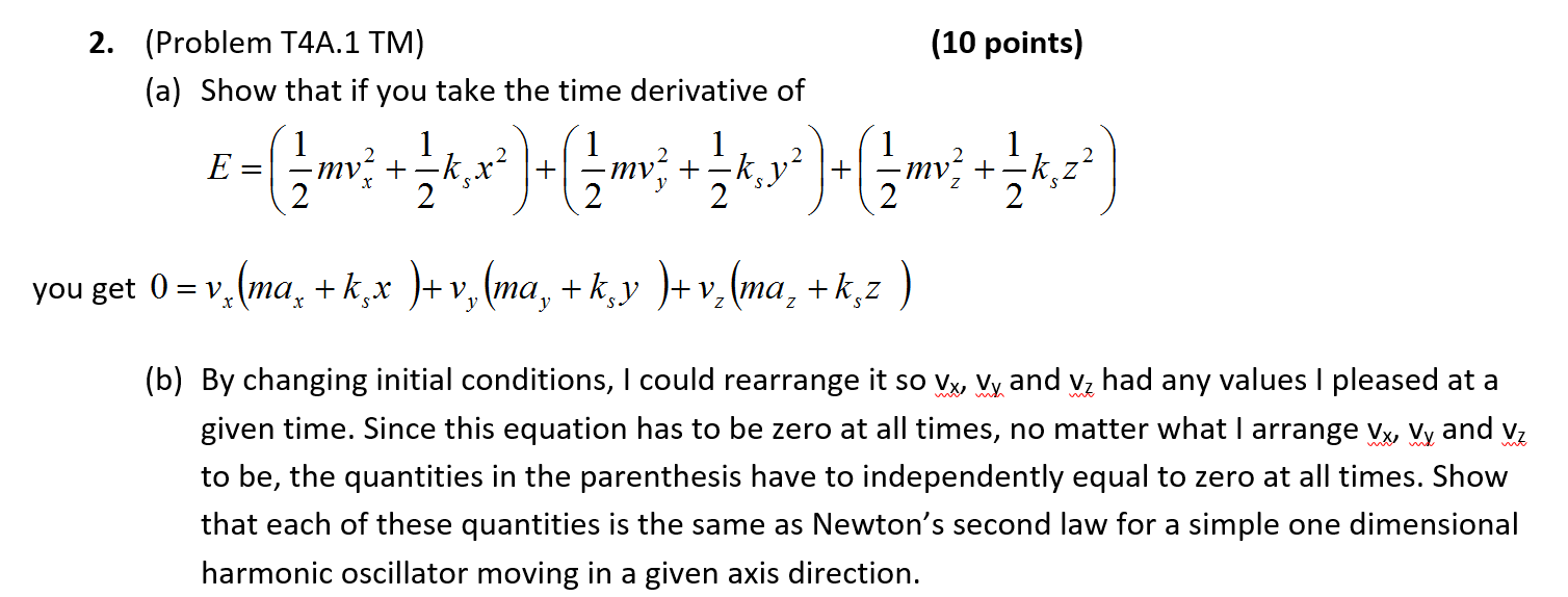 Solved Show that if you take the time derivative of e = (1/2 | Chegg.com