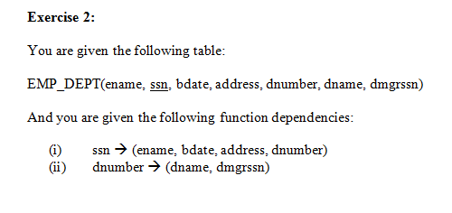 Solved Normalize the Tables Below. Show the resulting | Chegg.com