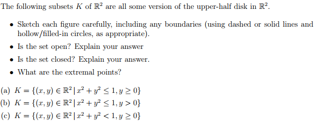 Solved The following subsets K of R2 are all some version of | Chegg.com