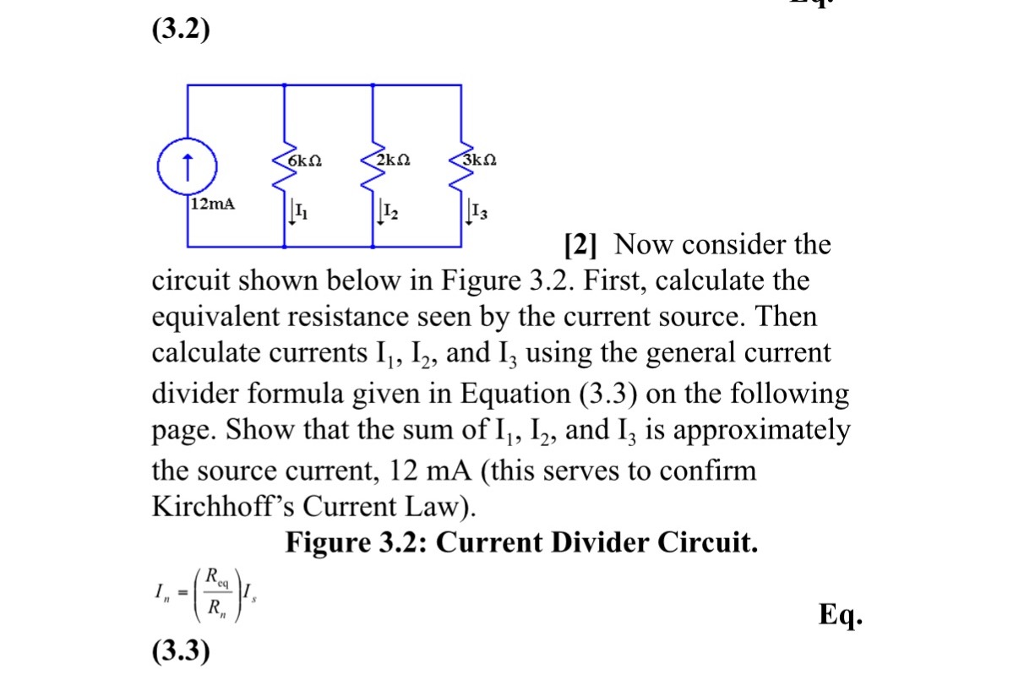 Solved 3 One problem with building a current divider circuit | Chegg.com