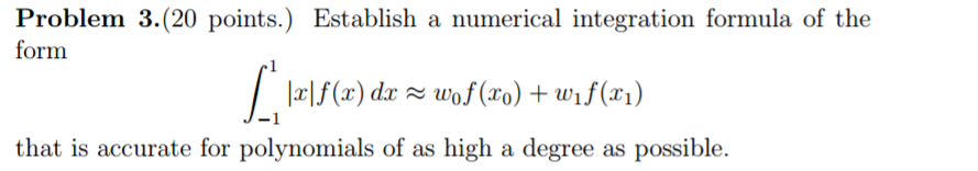Establish a numerical integration formula of the form | Chegg.com